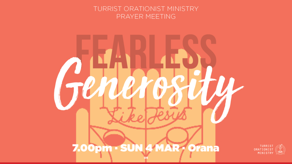 Prayer Meeting - Fearless Generosity - TURRIST ORATIONIST MINISTRY